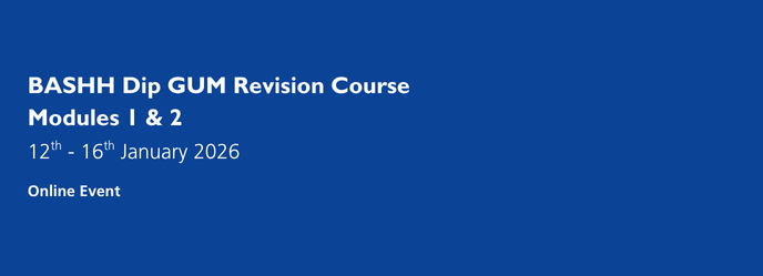 BASHH Dip GUM Revision Course - STI/HIV Modules 1 & 2 | BASHH